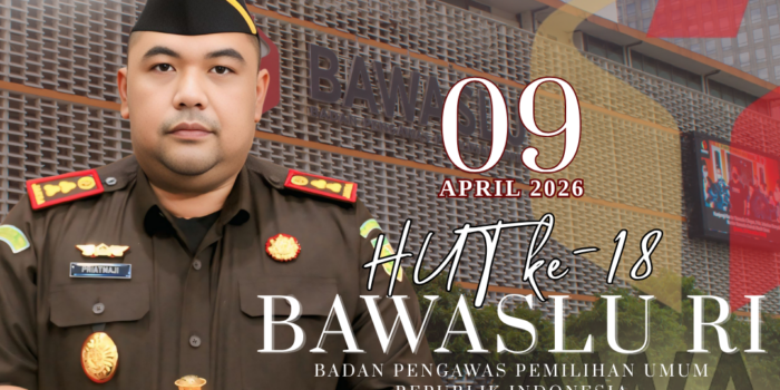 Selamat HUT Bawaslu RI ke-18 Tahun 2026 - Website Resmi | Kejaksaan ...